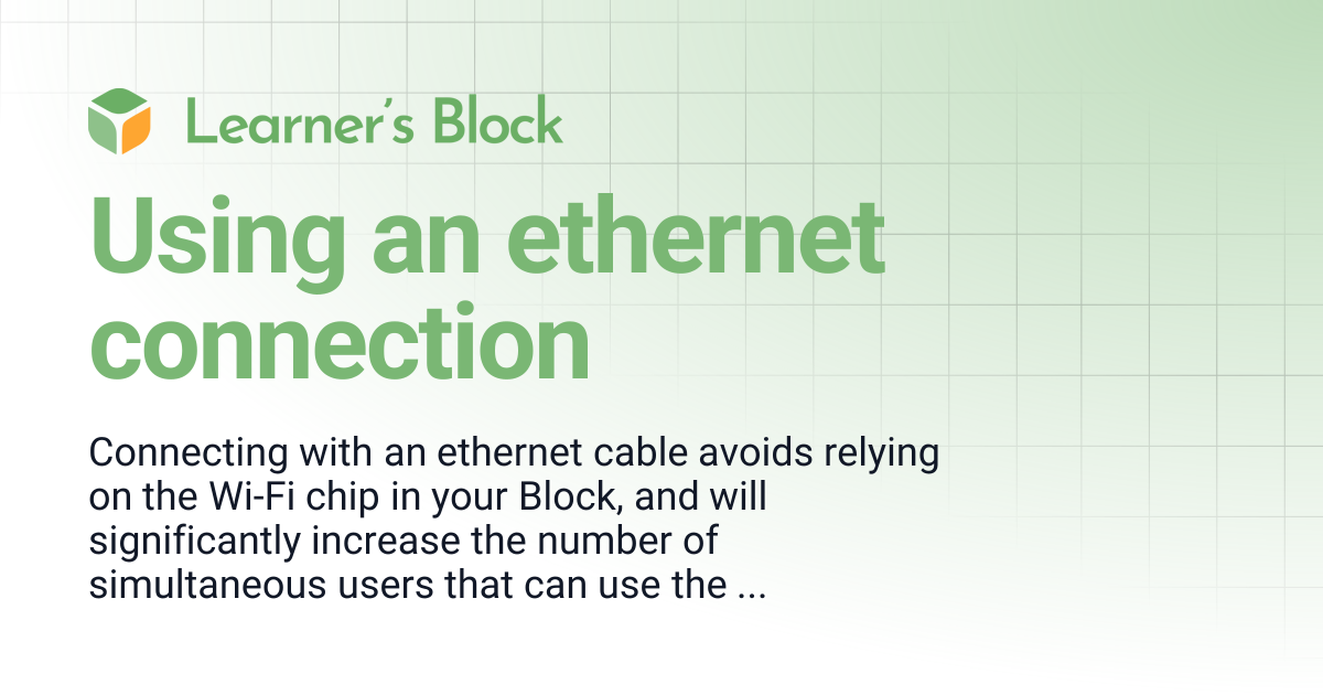 Using an ethernet connection | Learner's Block